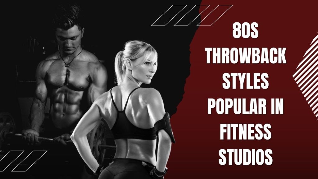 Unitards, Crops, And Neon: ’80s Throwback Styles Popular In Fitness Studios